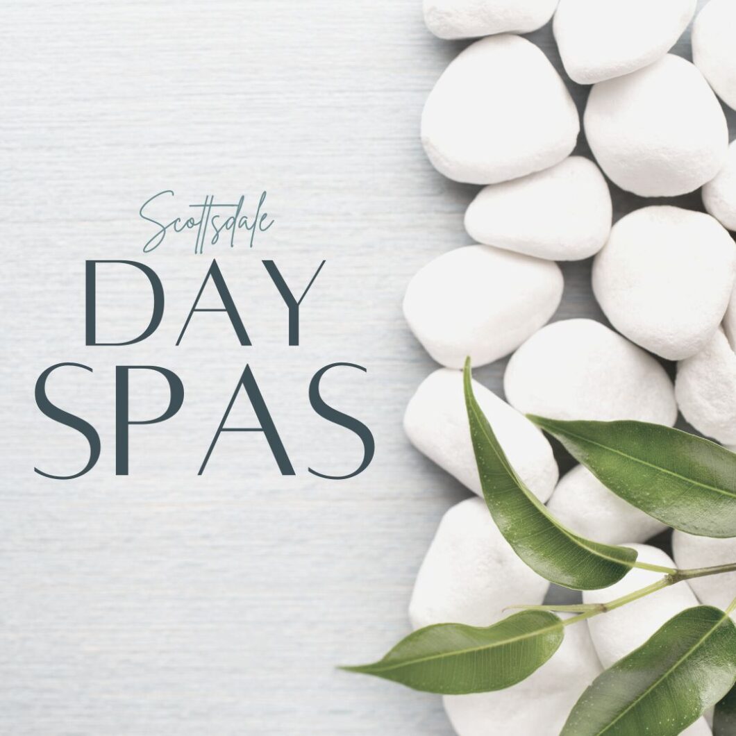 The Best Spas In Scottsdale Guide - The Scottsdale Living